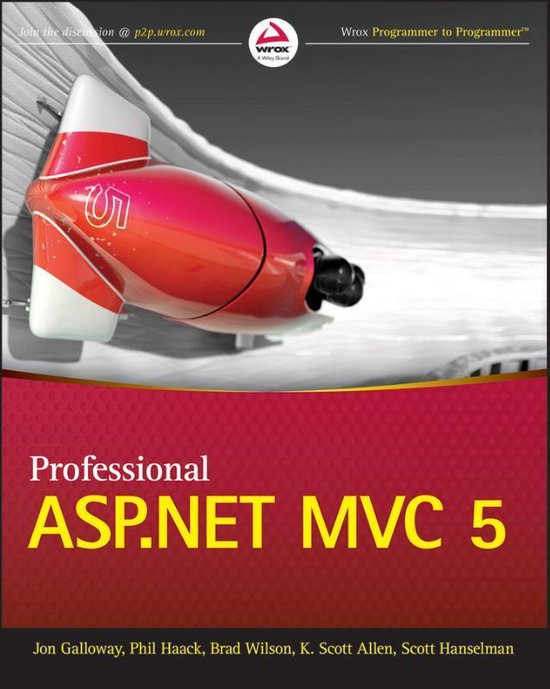 Professional ASP.NET MVC 5, J Galloway | 9781118794753 | Boeken | bol.com