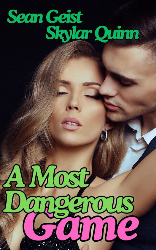 A Most Dangerous Game (ebook), Skylar Quinn | 9798227369871 | Boeken | bol