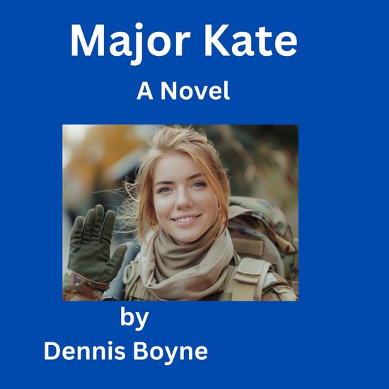 Major Kate, Dennis Boyne | 9798882230011 | Boeken | bol