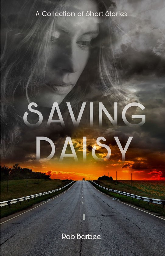 Saving Daisy (ebook), Rob Barbee | 9780463412343 | Boeken | bol