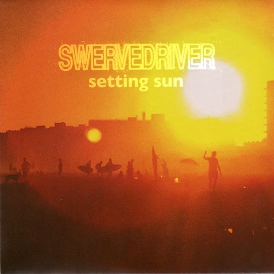 Swervedriver - Setting Sun (7" Vinyl Single), Swervedriver | Muziek | bol