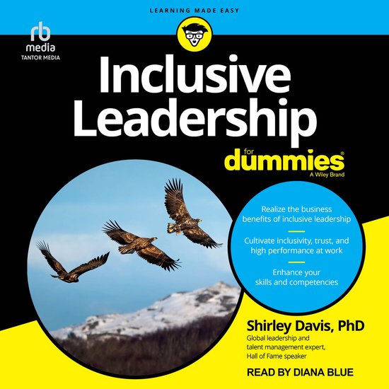 Inclusive Leadership For Dummies, Shirley Davis, PhD | 9798855567687 ...