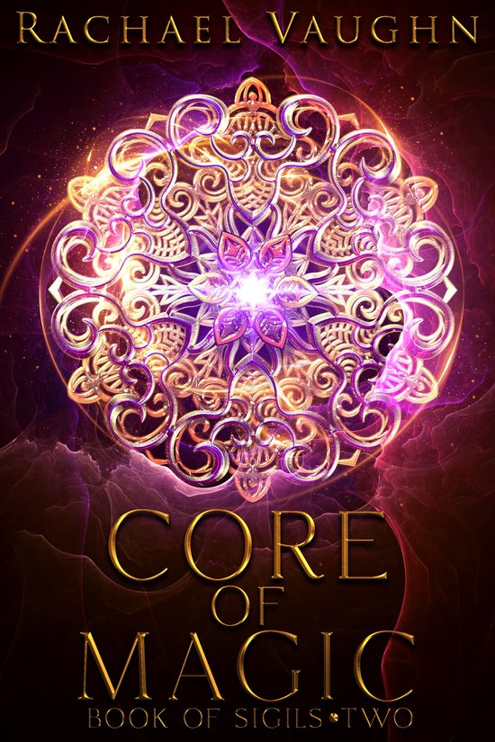 Book of Sigils 2 - Core of Magic (ebook), Rachael Vaughn ...
