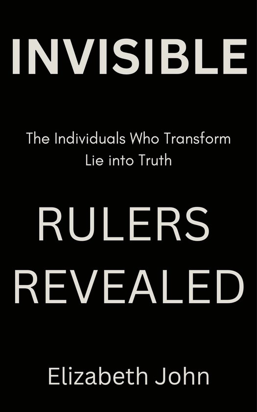 Invisible Rulers Revealed (ebook), Elizabeth John | 1230008054920 ...