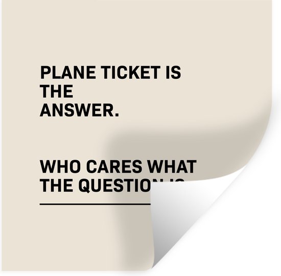 Muurstickers - Sticker Folie - Spreuken - Quotes - Plane ticket is the ...