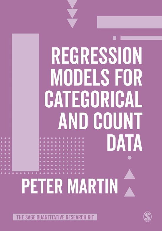 The SAGE Quantitative Research Kit - Regression Models for Categorical and Count Data... | bol.com