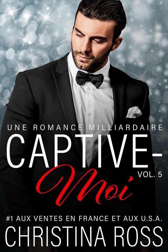 Captive-Moi 5 - Captive-Moi (Vol. 5) (ebook), Christina Ross ...