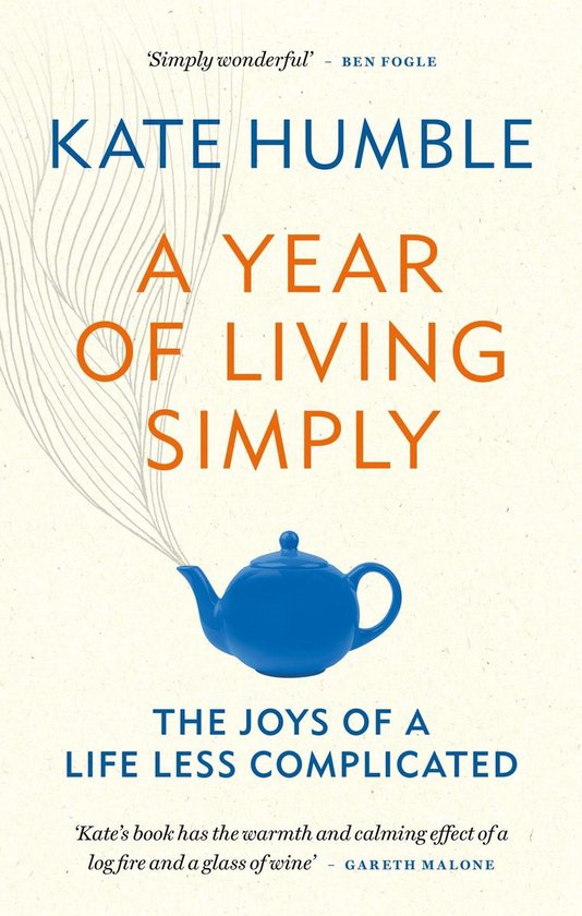 Kate Humble - A Year of Living Simply (ebook), Kate Humble ...