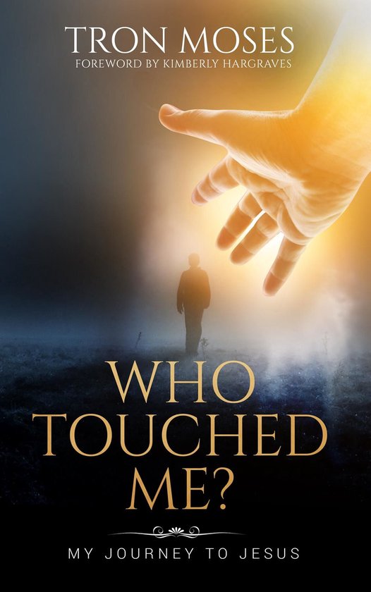 Who Touched Me? (ebook), Tron Moses | 9781946756077 | Boeken | bol.com