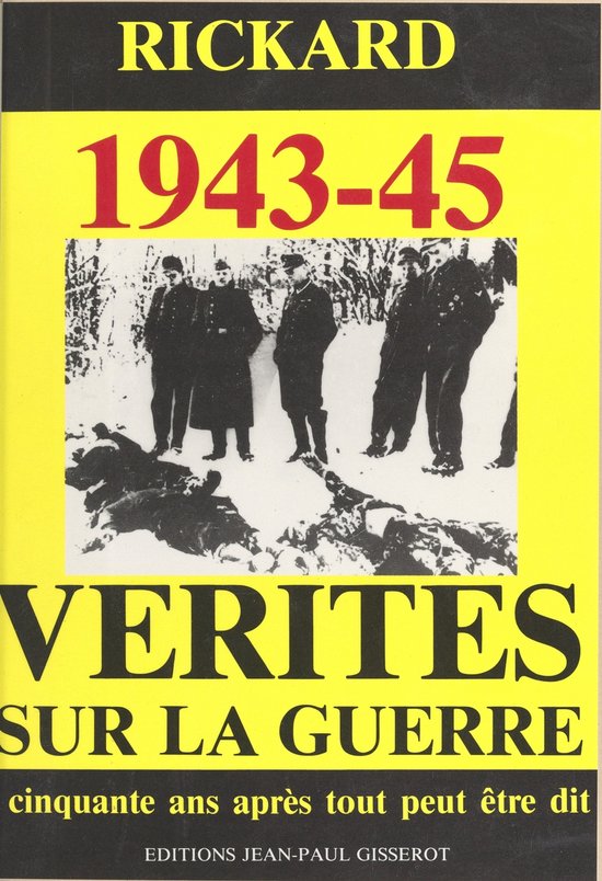 Vérités sur la guerre 1943-45 (ebook), Charles Rickard | 9782307286486 | Boeken | bol.com