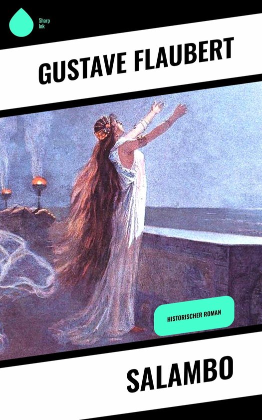 Salambo (ebook), Gustave Flaubert | 9788028244767 | Boeken | bol.com