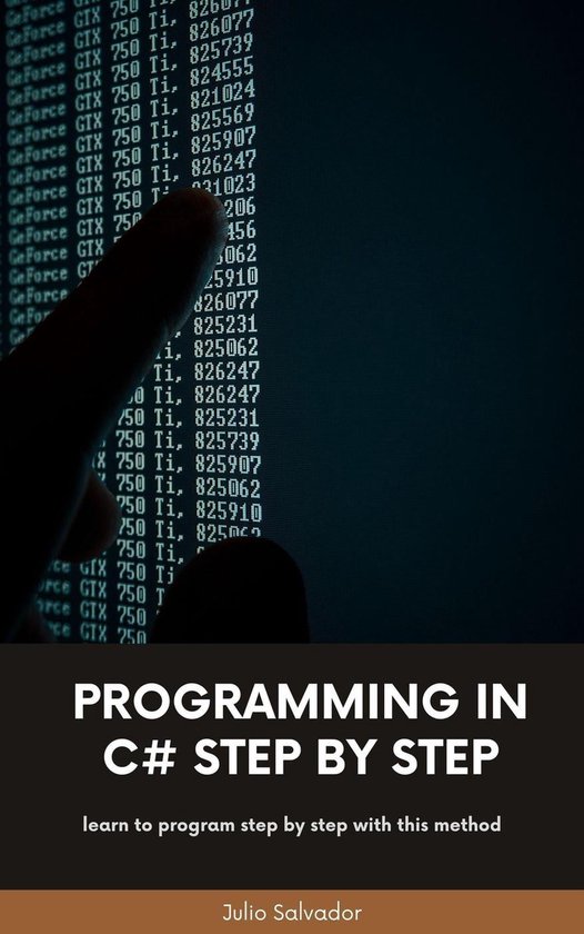 Programming in c# step by step (ebook), julio salvador | 9798201373764 ...