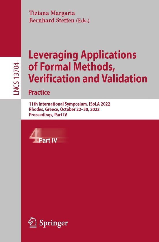 Lecture Notes In Computer Science 13704 Leveraging Applications Of Formal Methods
