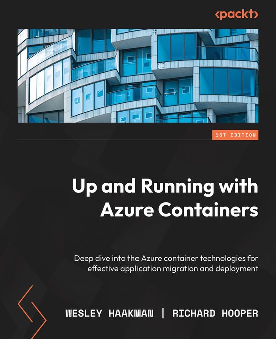 Up and Running with Azure Containers (ebook), Wesley Haakman | 9781803236018 | Boeken | bol.com