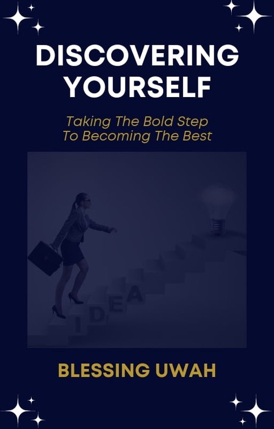 Discovering Yourself (ebook), Blessing Uwah | 1230005893041 | Boeken ...