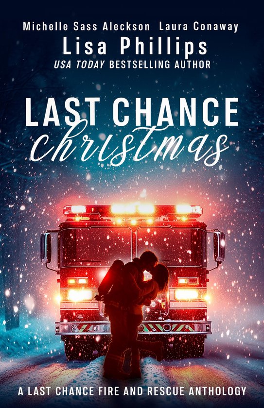 Last Chance Fire and Rescue 9 - Last Chance Christmas (ebook), Lisa ...