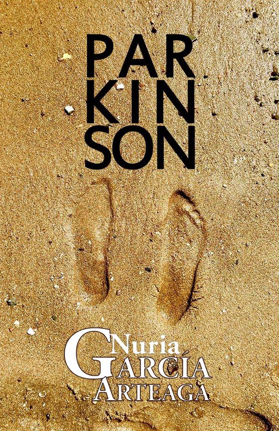 Parkinson (ebook), Nuria Garcia Arteaga | 9781370384693 | Boeken | bol.com