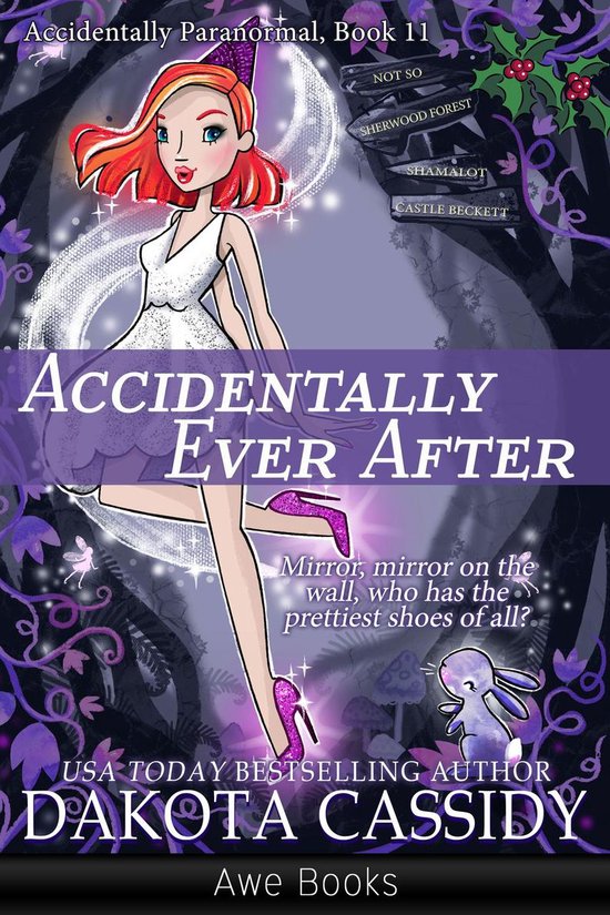 Accidentally Paranormal Series 11 - Accidentally Ever After (ebook), Dakota Cassidy |... | bol.com