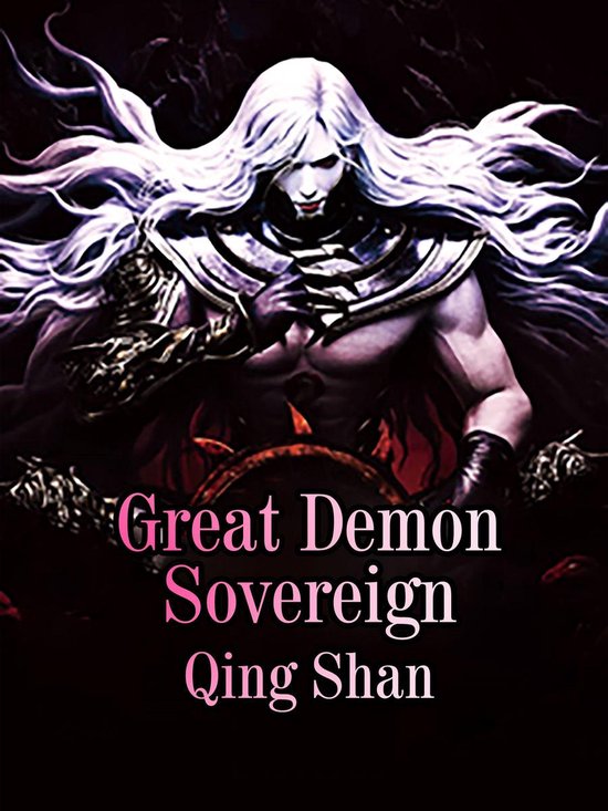 Volume 4 4 - Great Demon Sovereign (ebook), Qing Shan | 9781647574109 ...