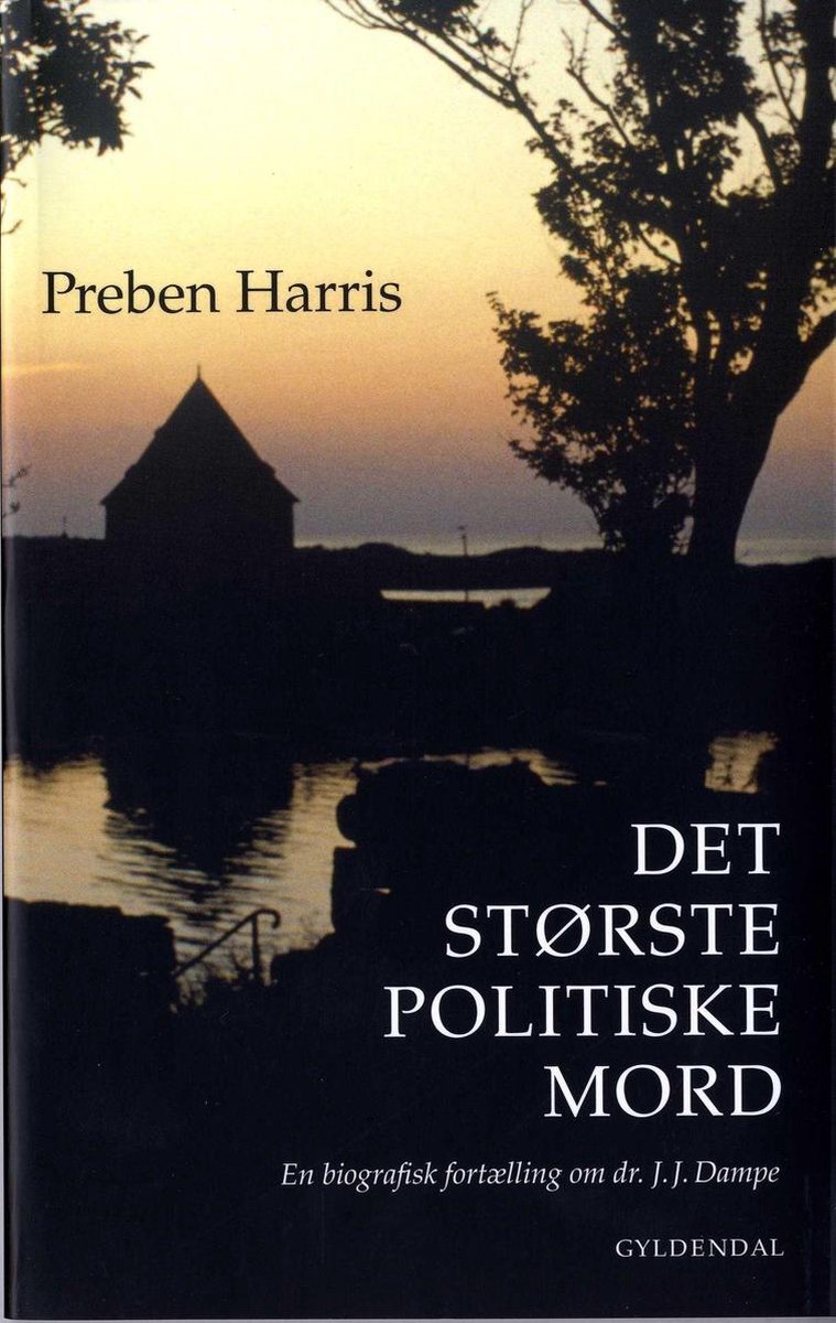 Det største politiske mord (ebook), Preben Harris | 9788702106503 ...