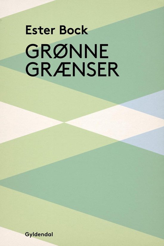 Familien Bech 1 - Grønne grænser (ebook), Ester Bock | 9788702206531 | Boeken | bol.com