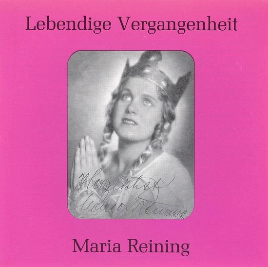Lebendige Vergangenheit: Maria Reining, Maria Reining | CD (album ...