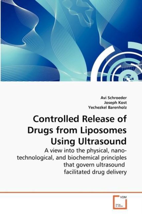 Controlled Release of Drugs from Liposomes Using Ultrasound ...