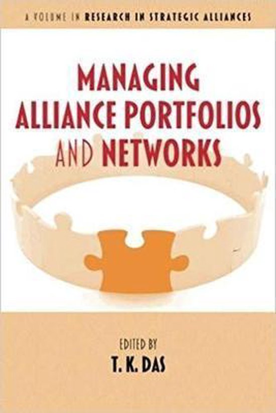 Managing Alliance Portfolios and Networks | 9781681239040 | Boeken ... Managing Alliance Portfolios and Networks | 9781681239040 | Boeken ...
