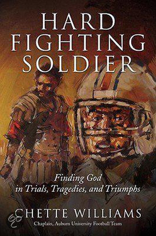 Hard Fighting Soldier | 9781929619313 | Chette Williams | Boeken | bol.com