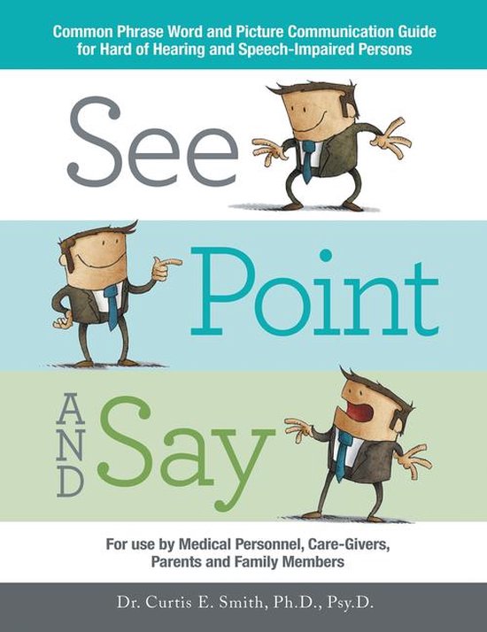 See, Point, and Say (ebook), Curtis E. Smith Ph.D. Psy.D ...