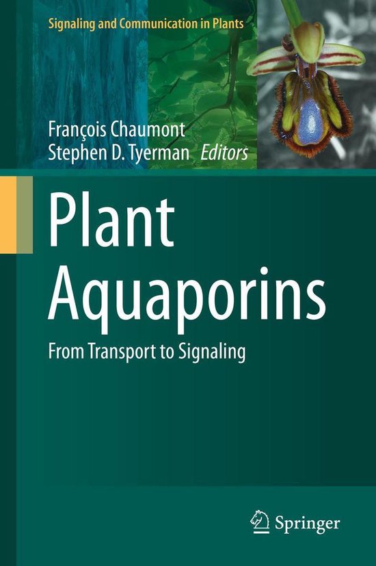 Signaling and Communication in Plants - Plant Aquaporins (ebook ...