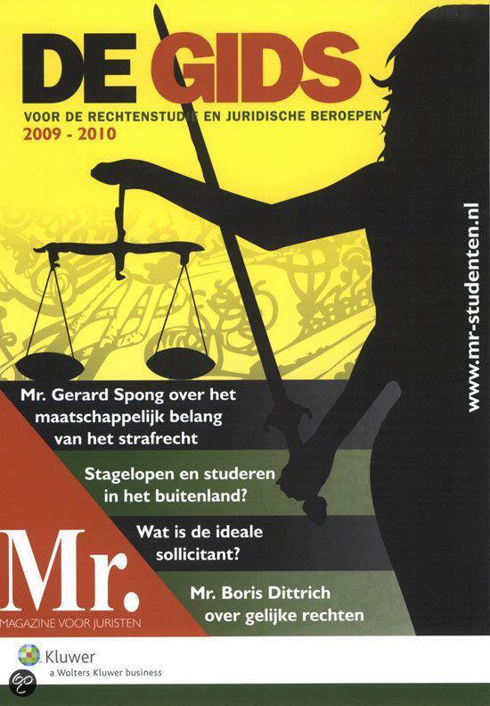 De Gids voor de rechtenstudie en juridische beroepen 2009/2010 ...