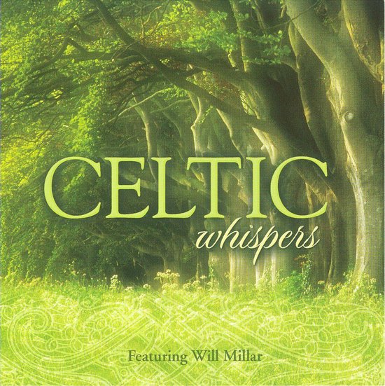 Celtic Whispers, Will Millar | CD (album) | Muziek | bol