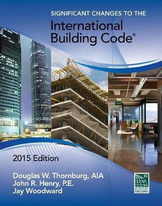 Significant Changes to the International Building Code, 2015 Edition ...