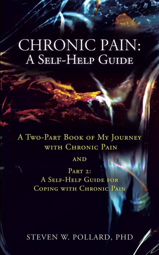 Chronic Pain (ebook), Steven W Pollard | 9781462030354 | Boeken | bol.com