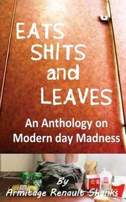 Eats Shits and Leaves, Armitage Shanks | 9781500284039 | Boeken | bol