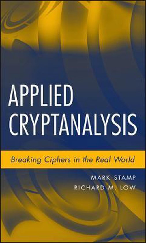 Applied Cryptanalysis, M Stamp | 9780470114865 | Boeken | bol.com