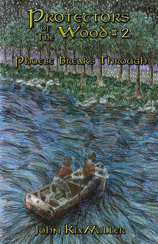 Protectors of The Wood 2 - Protectors of The Wood #2 (ebook), John ...