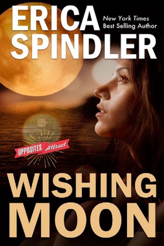 Wishing Moon (ebook), Erica Spindler | 9781475605969 | Boeken | bol.com