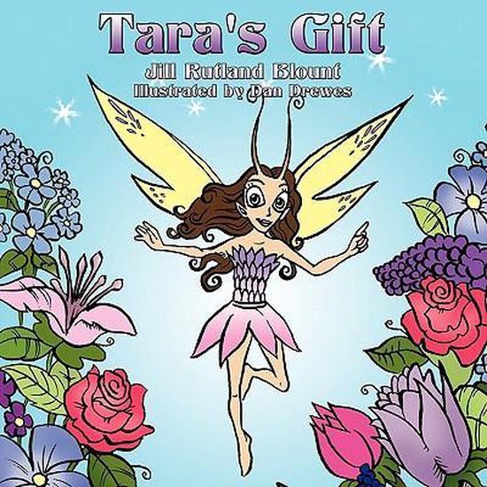 Tara's Gift, Jill Rutland Blount | 9781452005072 | Boeken | bol.com
