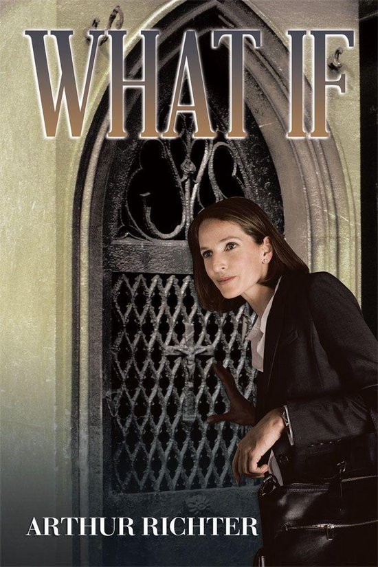 What If (ebook), Arthur Richter | 9781503599611 | Boeken | bol
