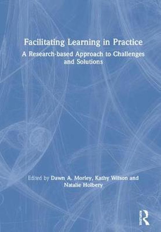 Facilitating Learning in Practice | 9781138311763 | Boeken | bol