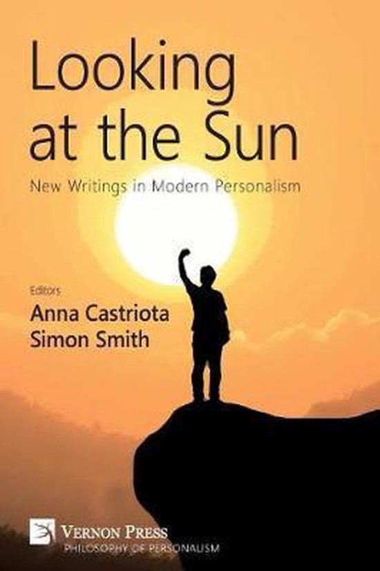Philosophy of Personalism- Looking at the Sun | 9781622734863 | Boeken ...