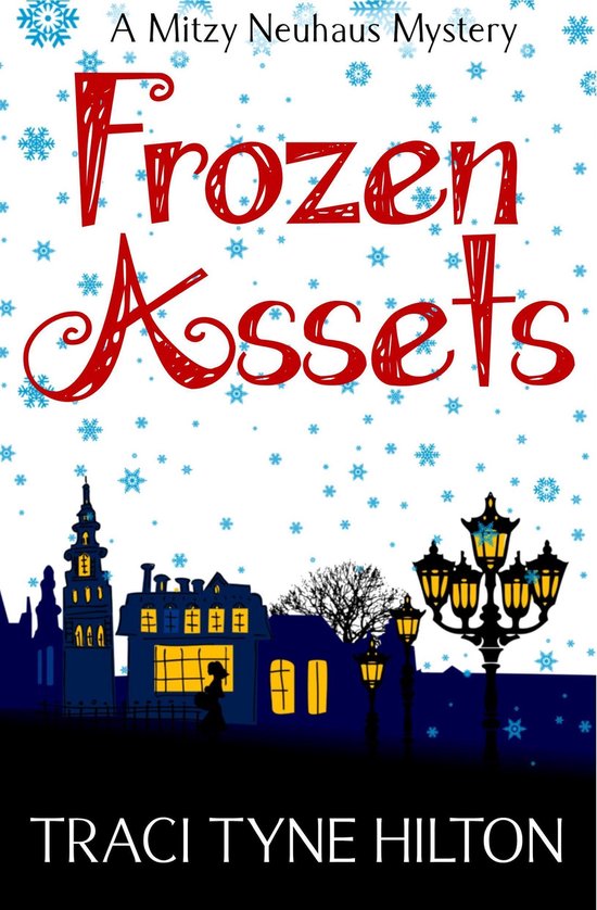 Frozen Assets (ebook), Traci Tyne Hilton | 1230003521694 | Boeken | bol.com