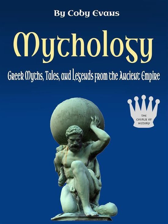 Mythology (ebook), Coby Evans | 9788835324461 | Boeken | bol.com