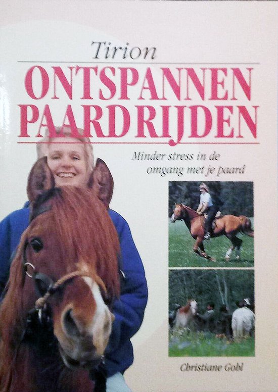 Ontspannen paardrijden, Christiane Gohl | 9789052102900 | Boeken | bol