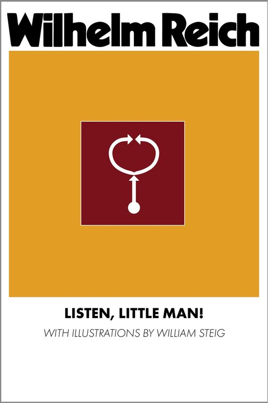 Listen, Little Man! (ebook), Wilhelm Reich | 9781952000058 | Boeken | bol