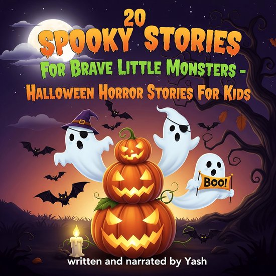20 Spooky stories for brave little Monsters - Halloween Horror Stories ...