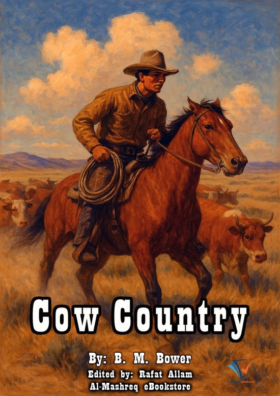 Cow Country (ebook), B. M. Bower | 9780011957005 | Boeken | bol