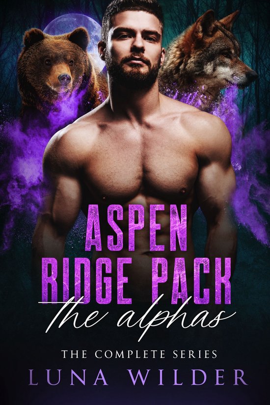 Aspen Ridge Pack: The Alphas 5 - Aspen Ridge Pack: The Alphas (ebook), Luna Wilder |... | bol